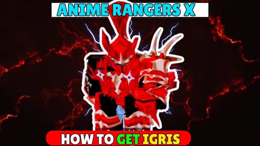How to Get Igris in Anime Rangers X