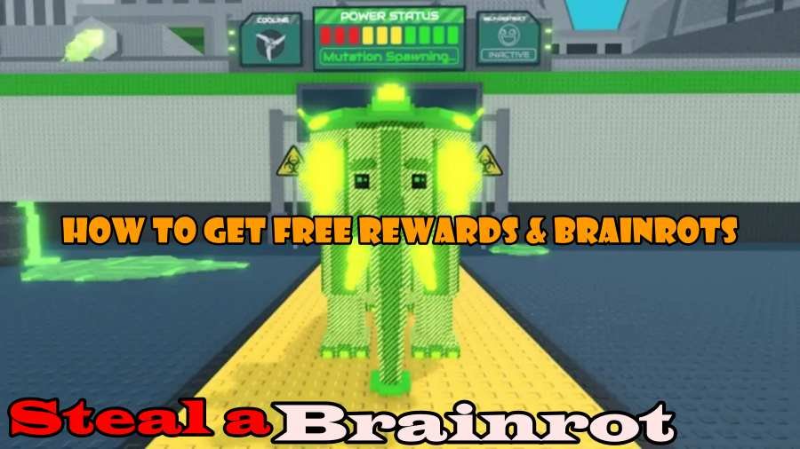 How to Get Free Rewards & Brainrots in Steal a Brainrot